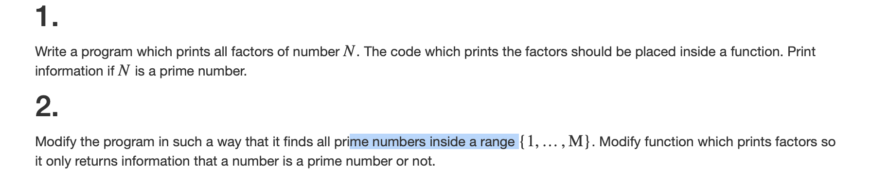 Solved Write a program which prints all factors of number N. | Chegg.com