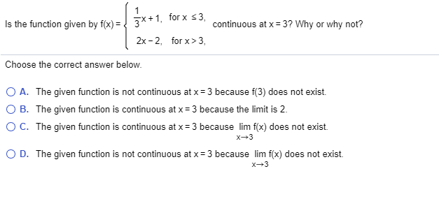 Solved Is the function given by f(x) = continuous at x = 3? | Chegg.com