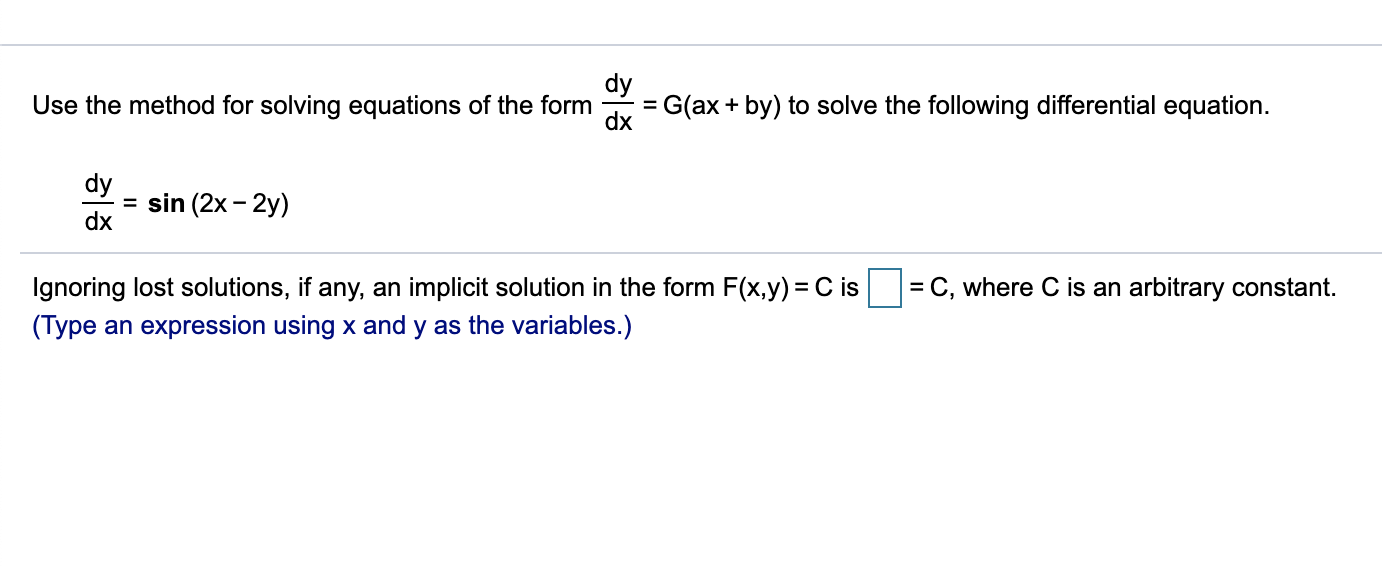 Solved dy Use the method for solving equations of the form | Chegg.com
