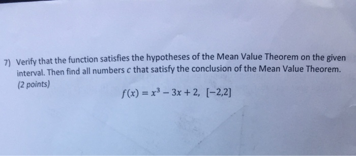Solved 7) Verify that the function satisfies the hypotheses | Chegg.com