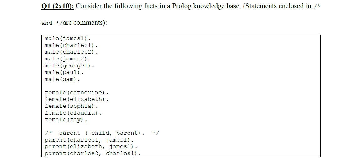 Solved 01 (2x10): Consider the following facts in a Prolog | Chegg.com