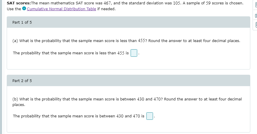 Solved SAT scores:The mean mathematics SAT score was 467, | Chegg.com