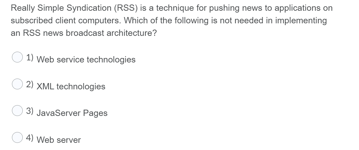 Solved Really Simple Syndication (RSS) is a technique for | Chegg.com