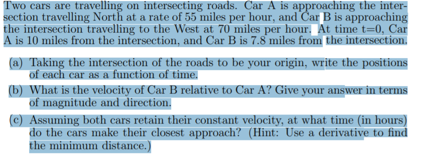 Solved Two cars are travelling on intersecting roads. Car A | Chegg.com