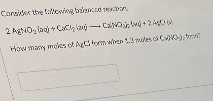 Solved Consider the following balanced reaction. 2 AgNO3 | Chegg.com