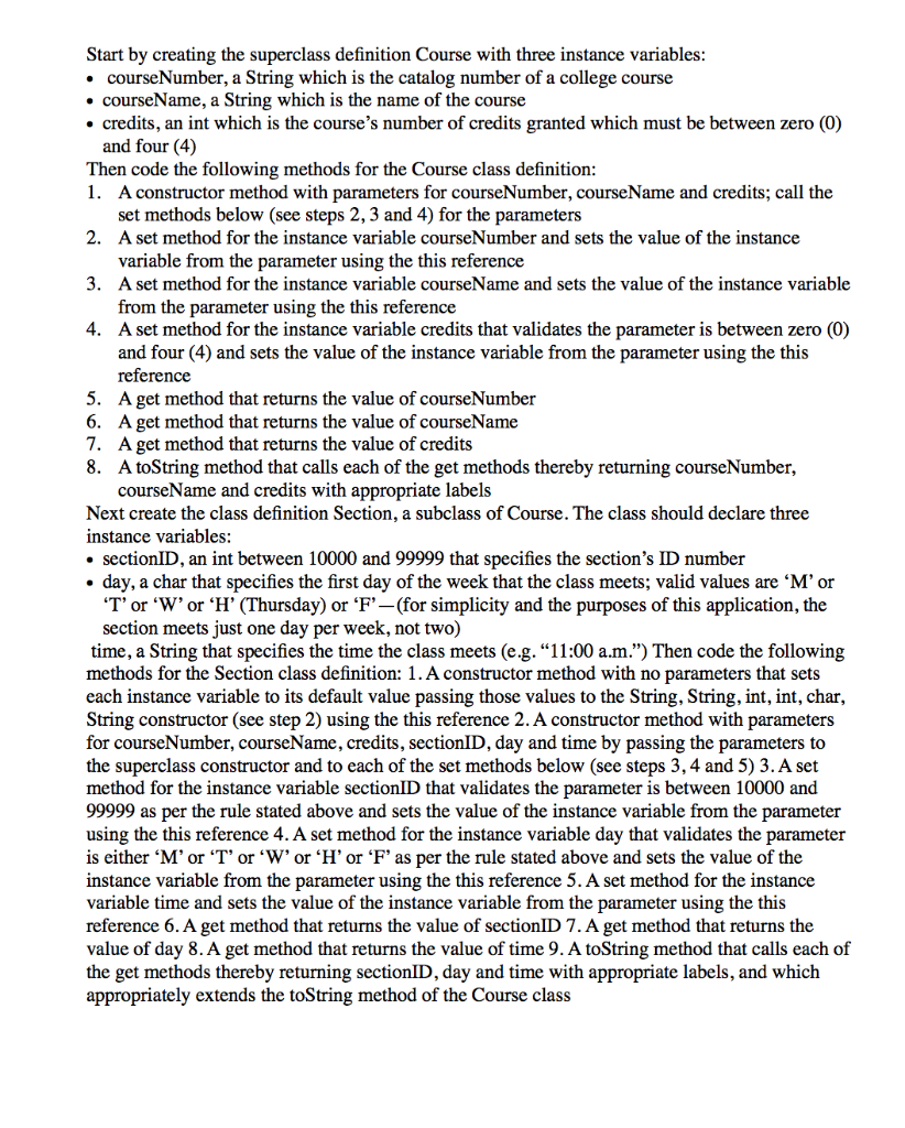 Solved Start by creating the superclass definition Course | Chegg.com