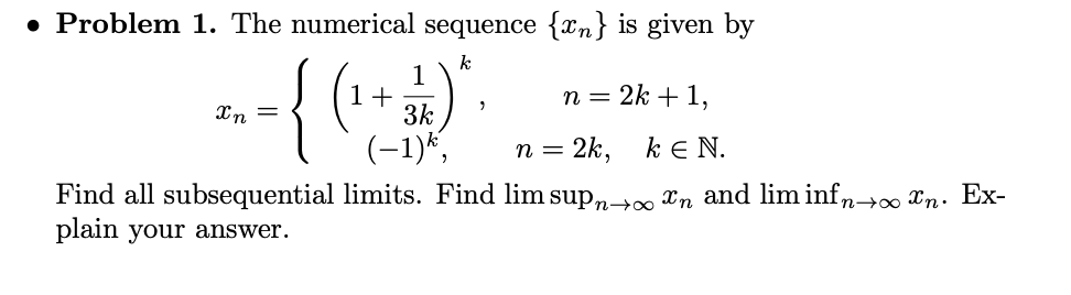 Solved • Problem 1. The numerical sequence {{n} is given by | Chegg.com