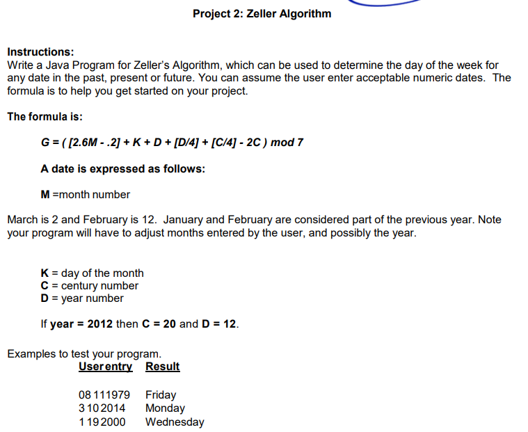 Solved Project 2: Zeller Algorithm Instructions: Write a | Chegg.com