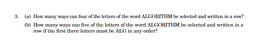 Solved (a) How many ways can four of the letters of the word | Chegg.com