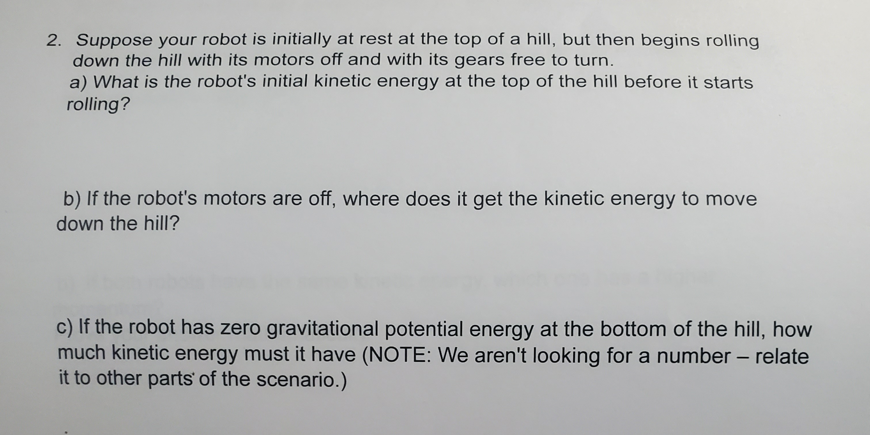 Solved 2. Suppose your robot is initially at rest at the top | Chegg.com
