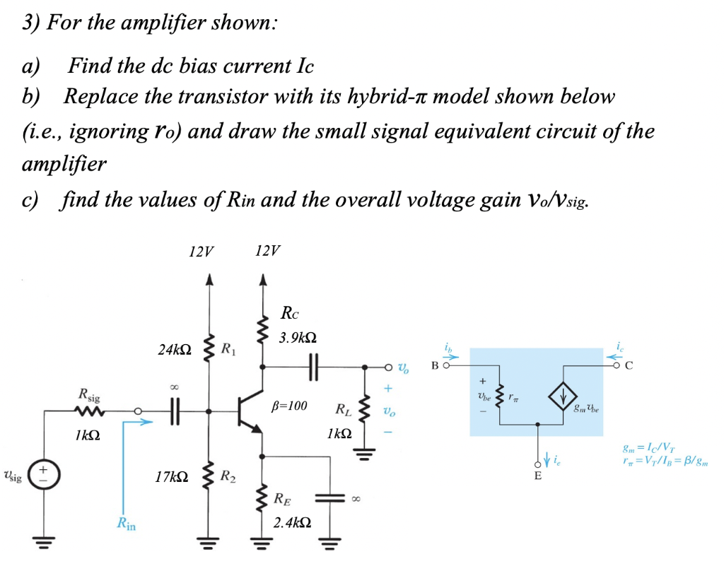 Solved 3) For the amplifier shown: a) Find the dc bias | Chegg.com