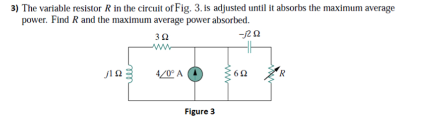 3) ﻿The variable resistor \( ﻿R \) ﻿in the circuit of | Chegg.com
