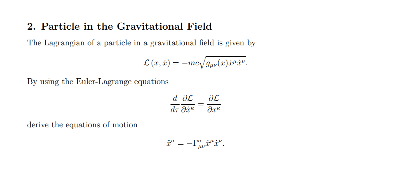 Solved 2. Particle in the Gravitational Field The Lagrangian | Chegg.com