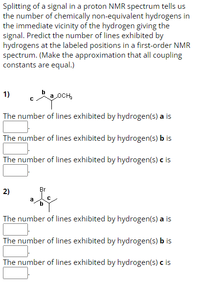 Solved Splitting of a signal in a proton NMR spectrum tells | Chegg.com