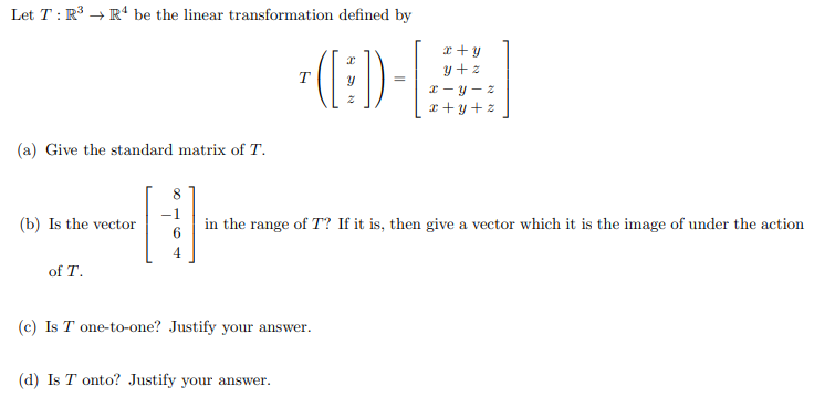 Solved Let T : R3 R4 be the linear transformation defined by | Chegg.com