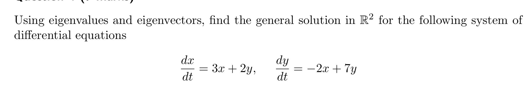 Solved Using eigenvalues and eigenvectors, find the general | Chegg.com