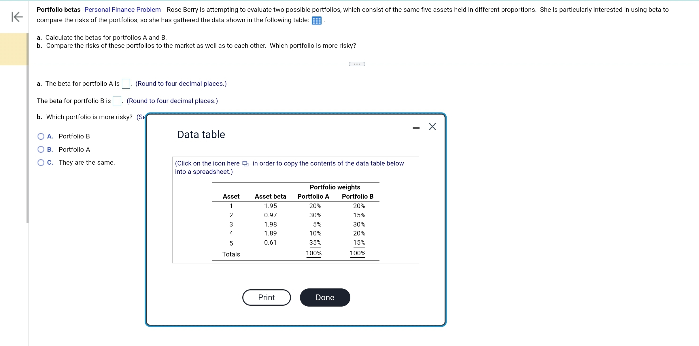 Solved compare the risks of the portfolios, so she has | Chegg.com