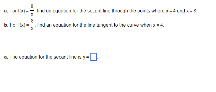 Solved a. Find an equation for the secant line through the | Chegg.com