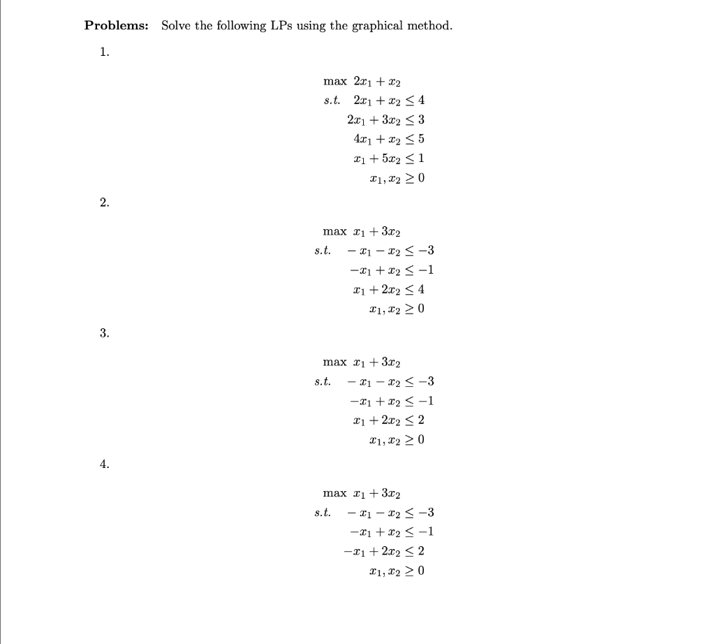 Solved Problems: Solve the following LPs using the graphical | Chegg.com