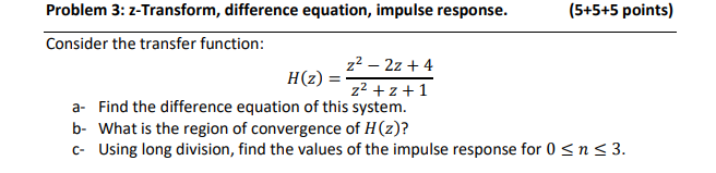 Solved Problem 3:2-Transform, difference equation, impulse | Chegg.com