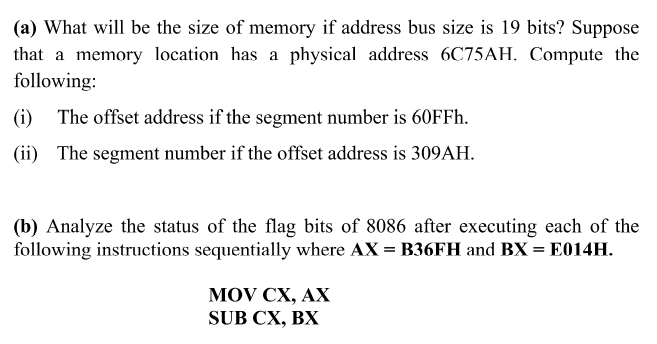 Solved (a) What will be the size of memory if address bus | Chegg.com