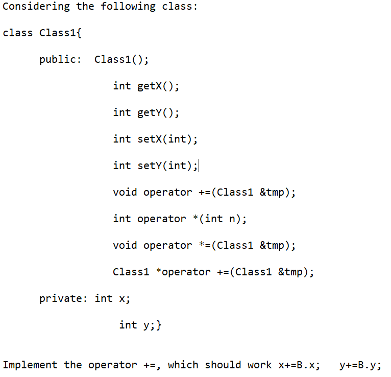 Solved Considering the following class: class Class1{ | Chegg.com Solved Considering the following class: class Class1{ | Chegg.com