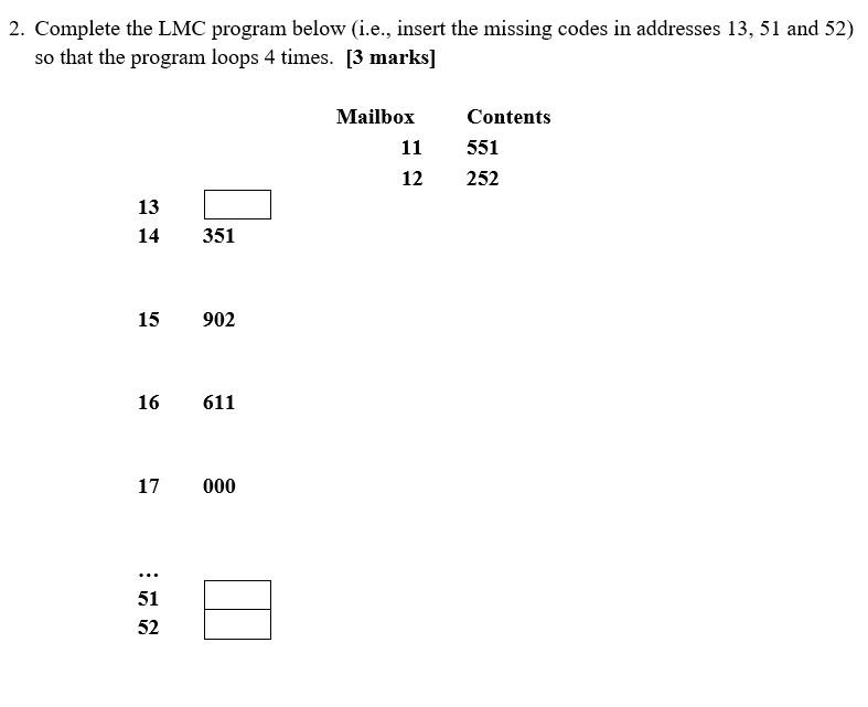 Solved 2 Complete The Lmc Program Below Ie Insert The 3648
