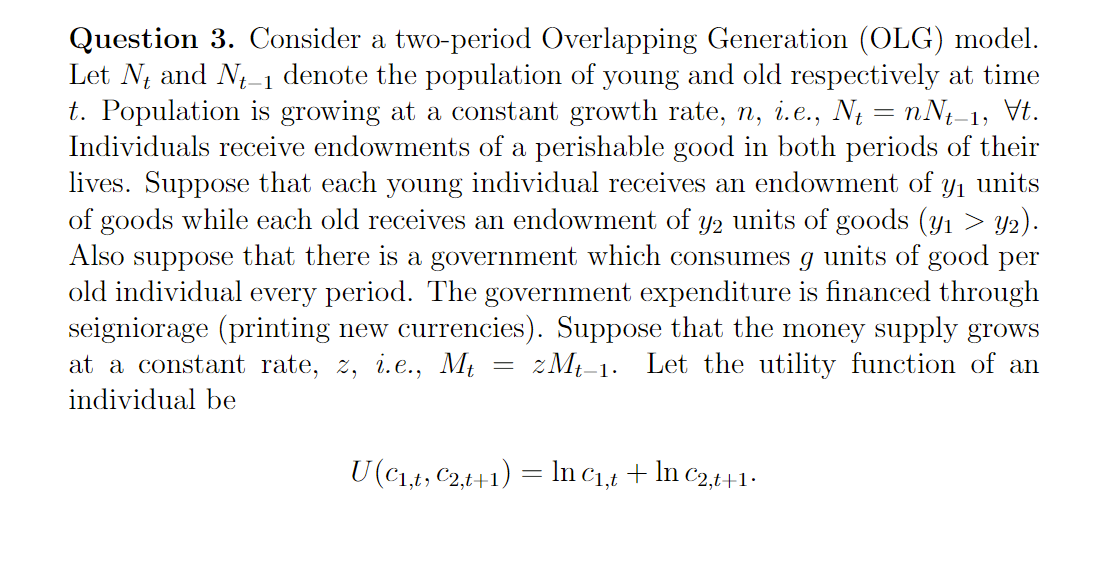 Question 3. Consider a two-period Overlapping | Chegg.com