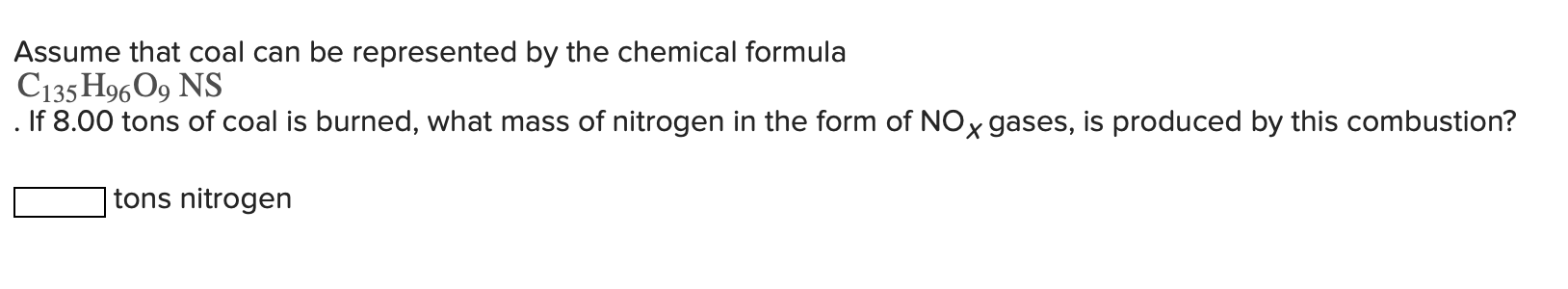 Solved Assume that coal can be represented by the chemical | Chegg.com