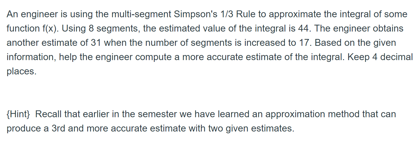 Solved An engineer is using the multi-segment Simpson's 1/3 | Chegg.com