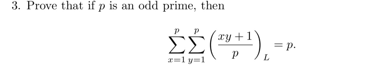 Solved 3. Prove that if p is an odd prime, then ŚĆ (16+1) => | Chegg.com