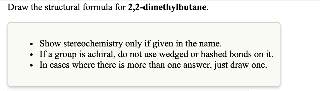 Solved Draw the structural formula for 2,2-dimethylbutane. . | Chegg.com