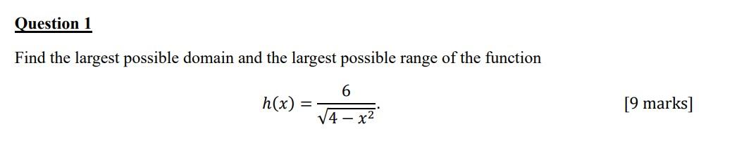 Find the largest possible domain and the largest | Chegg.com