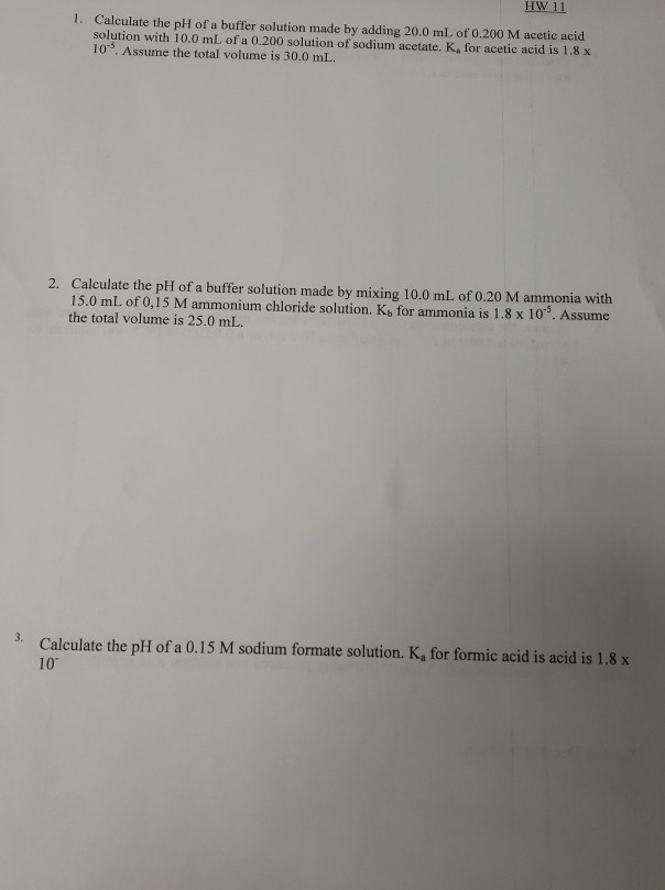 Solved 1. Calculate the pH of a buffer solution made by | Chegg.com