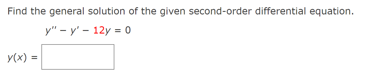 Solved Find the general solution of the given second-order | Chegg.com