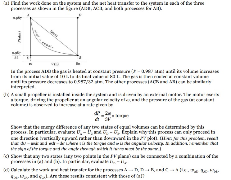 Solved a) Find the work done on the system and the net heat | Chegg.com
