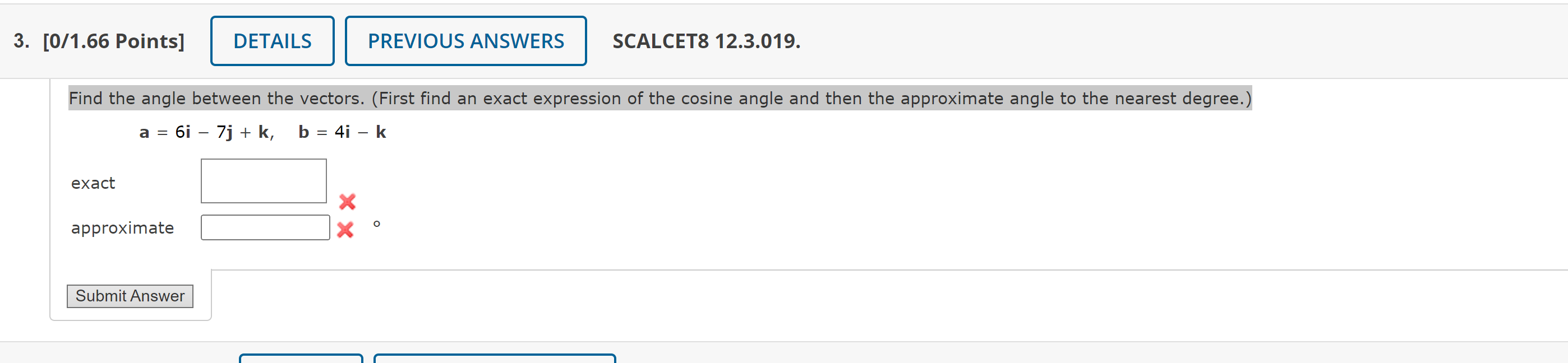 Solved [0/1.66 Points] SCALCET8 12.3.019. Find the angle | Chegg.com