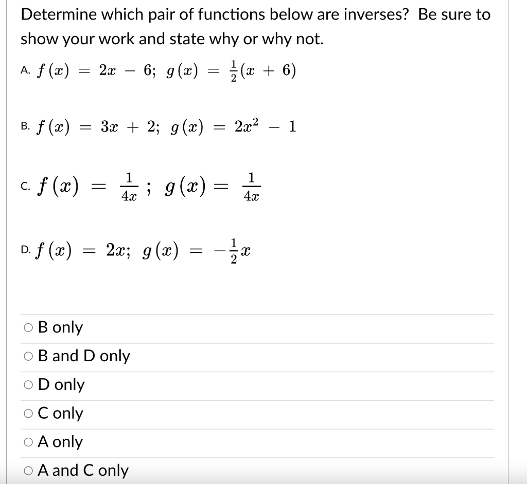 Solved Determine which pair of functions below are inverses? | Chegg.com
