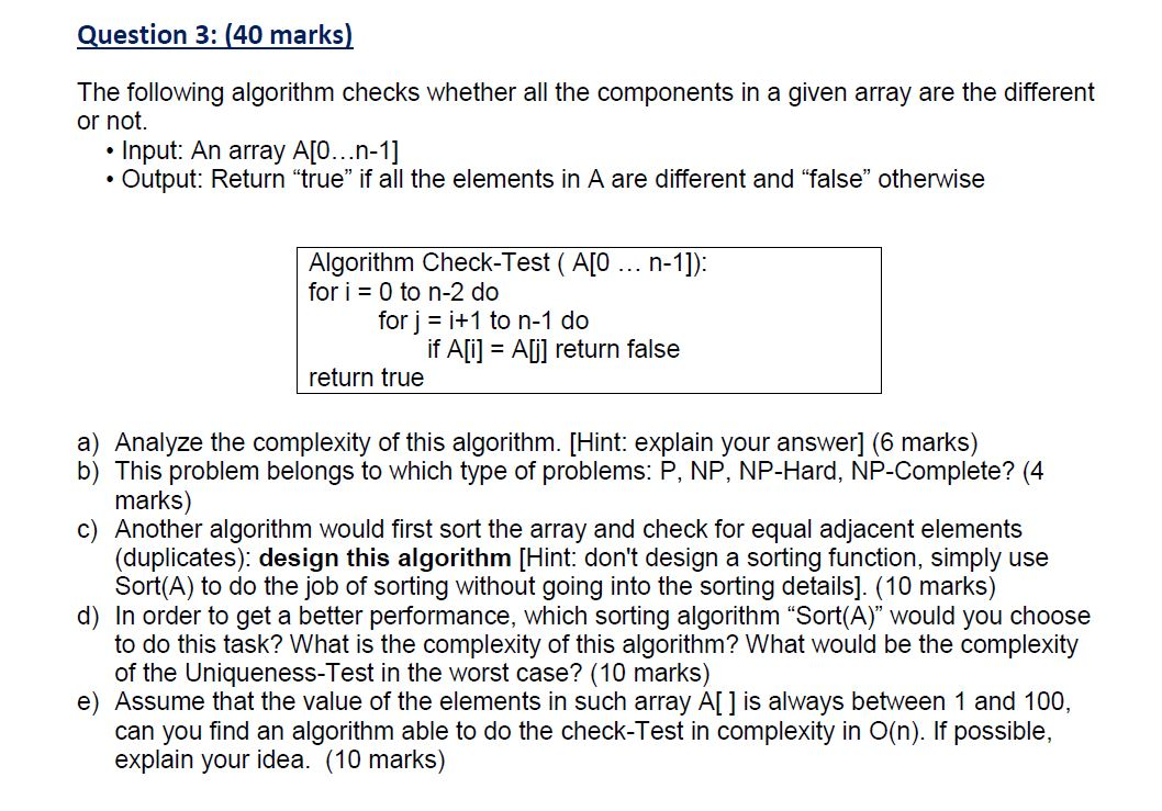 Solved Question 3: (40 marks) The following algorithm checks | Chegg.com