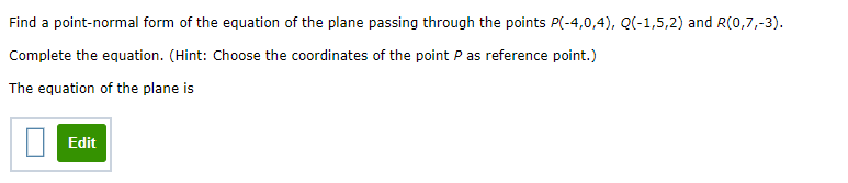 Solved Find a point-normal form of the equation of the plane | Chegg.com