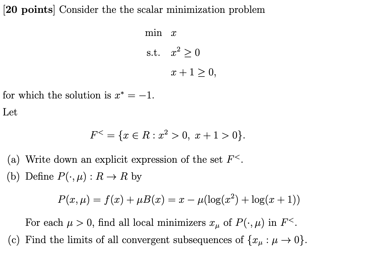 Solved [20 points] Consider the the scalar minimization | Chegg.com