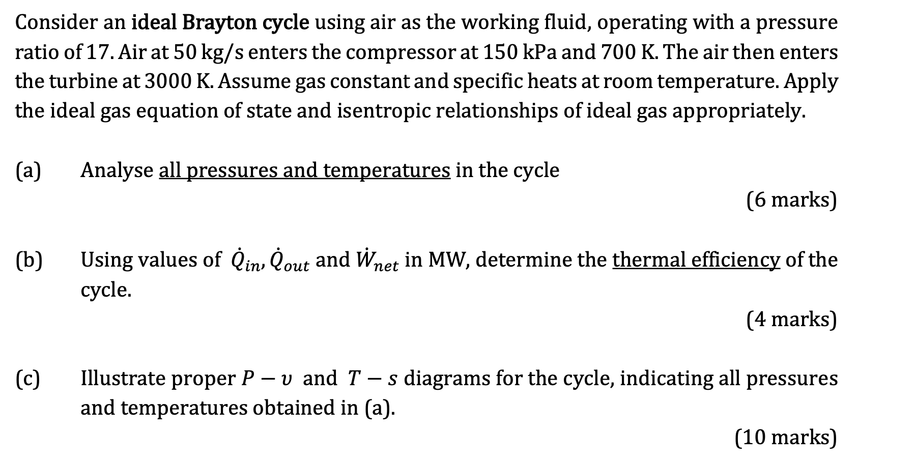 Solved Consider an ideal Brayton cycle using air as the | Chegg.com