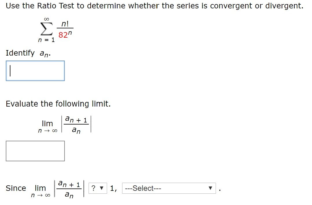Solved Use the Ratio Test to determine whether the series is | Chegg.com
