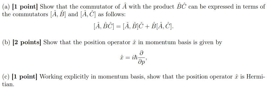 Solved (a) [1 point Show that the commutator of Â with the | Chegg.com