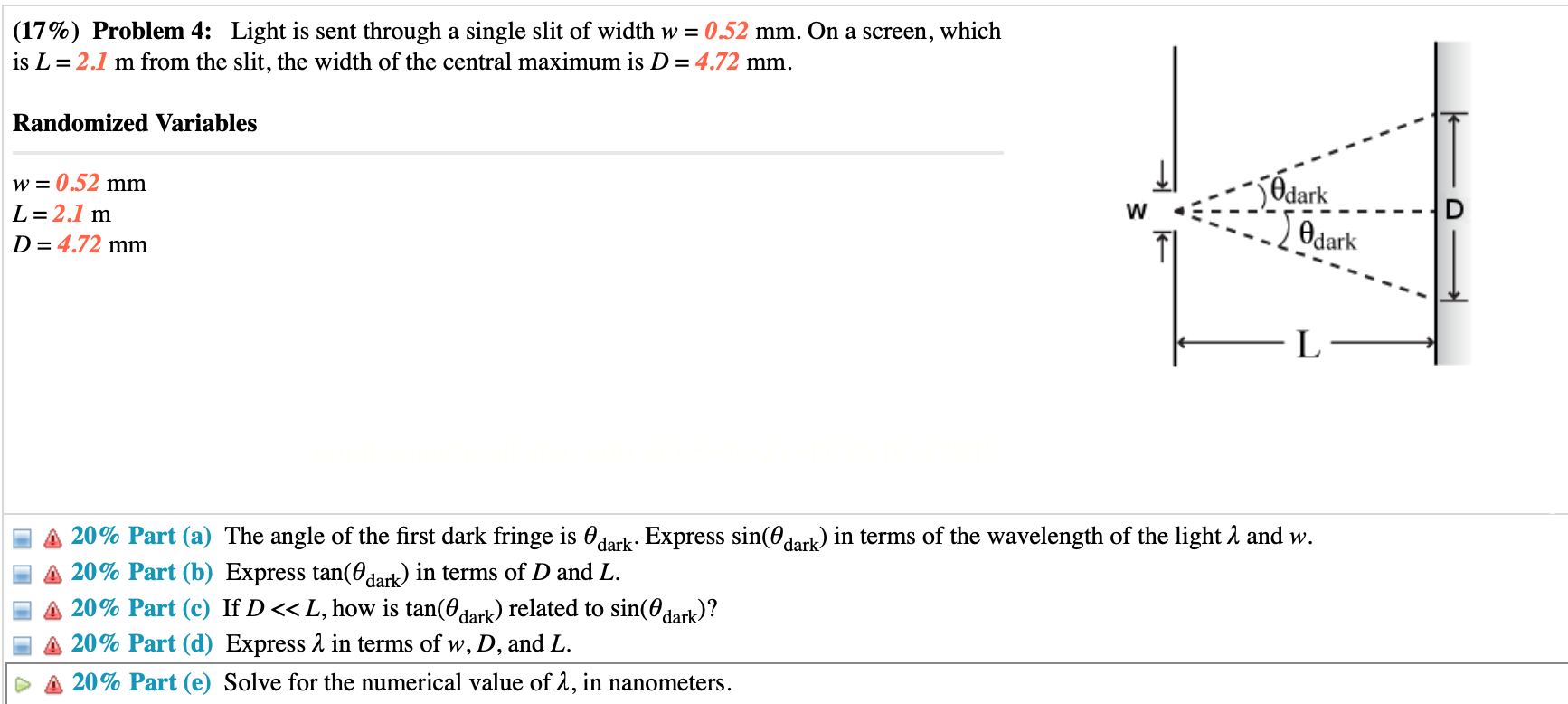 Solved (17\%) Problem 4: Light is sent through a single slit | Chegg.com