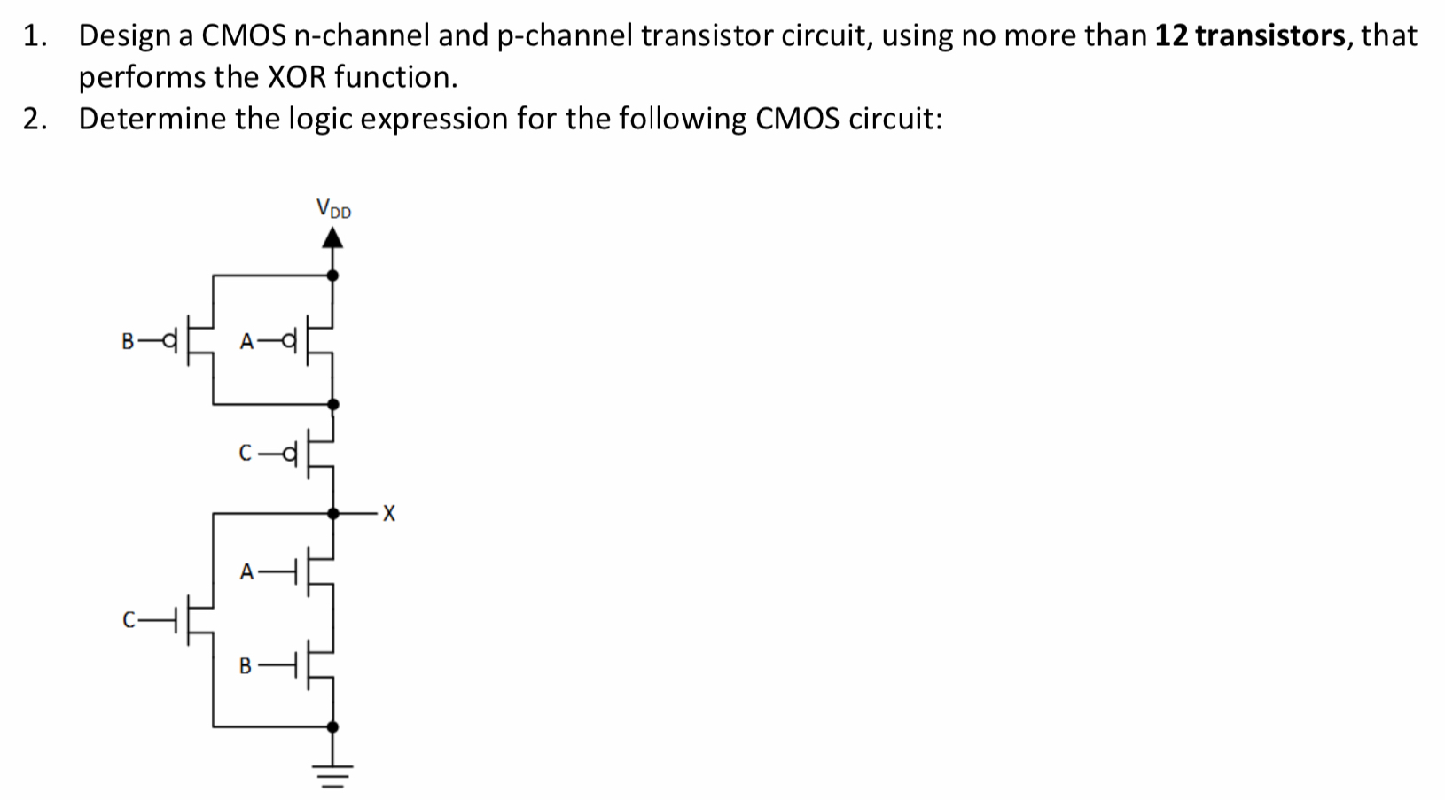 Solved 1. Design a CMOS n-channel and p-channel transistor | Chegg.com