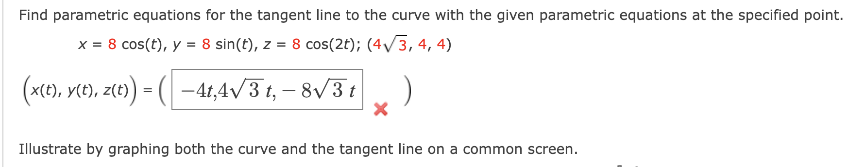 Solved Find parametric equations for the tangent line to the | Chegg.com