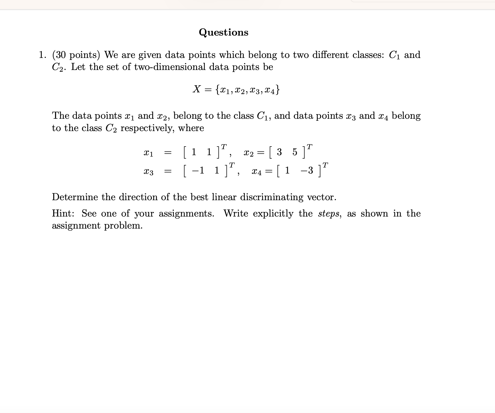 Solved (30 points) We are given data points which belong to | Chegg.com Solved (30 points) We are given data points which belong to | Chegg.com