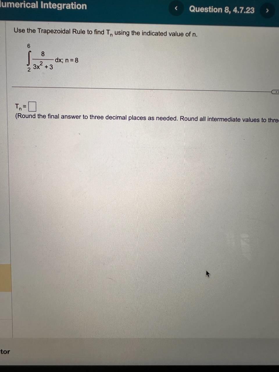 Solved Use the Trapezoidal Rule to find Tn using the | Chegg.com