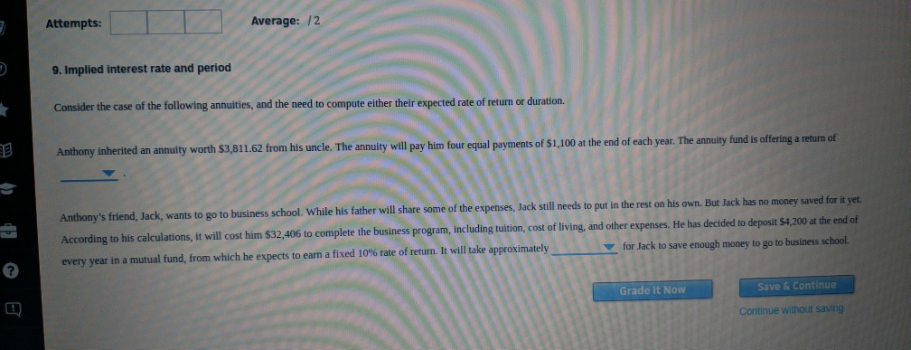 Solved Attempts: Average: /2 9. Implied interest rate and | Chegg.com